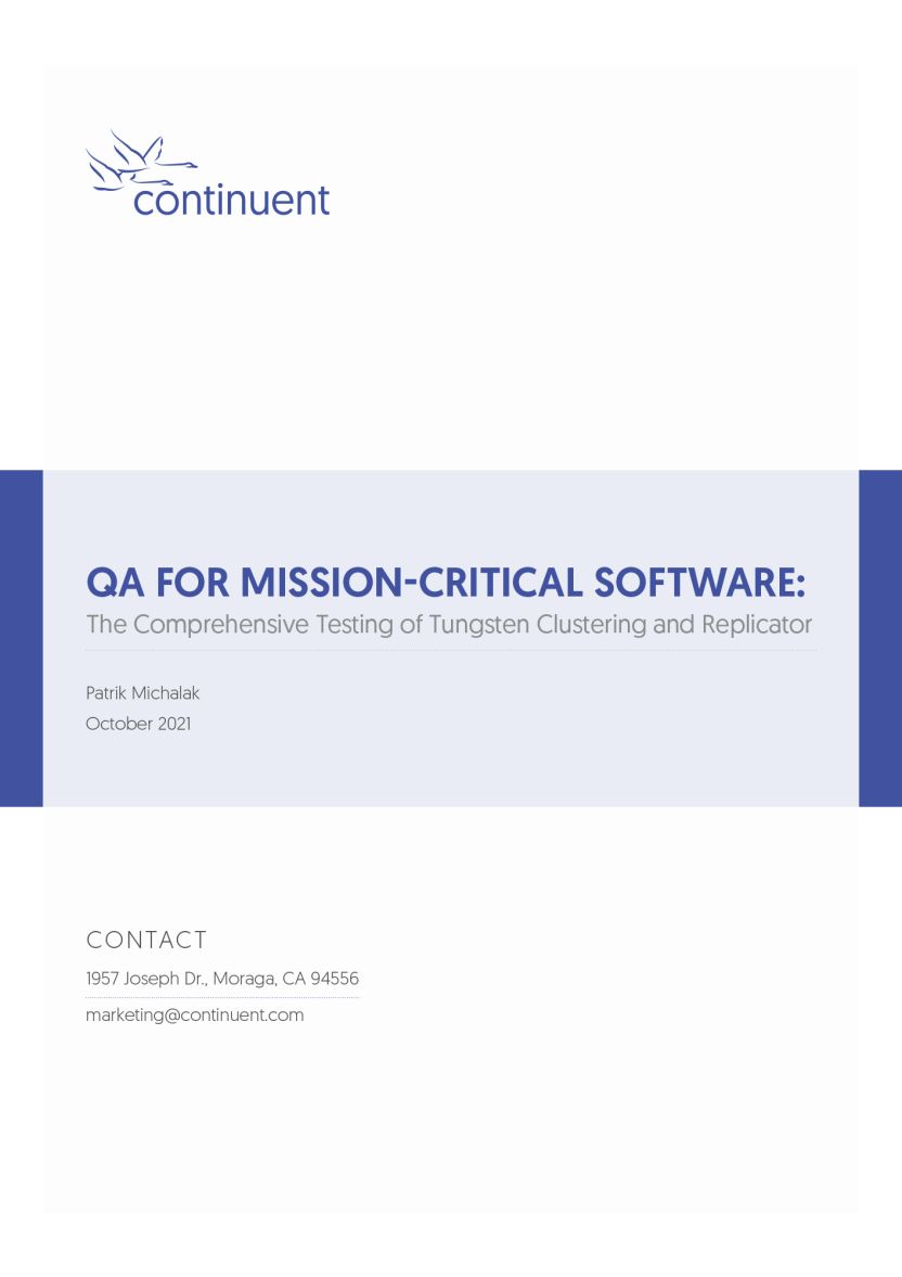 Qa For Mission Critical Software The Comprehensive Testing Of Tungsten Clustering And